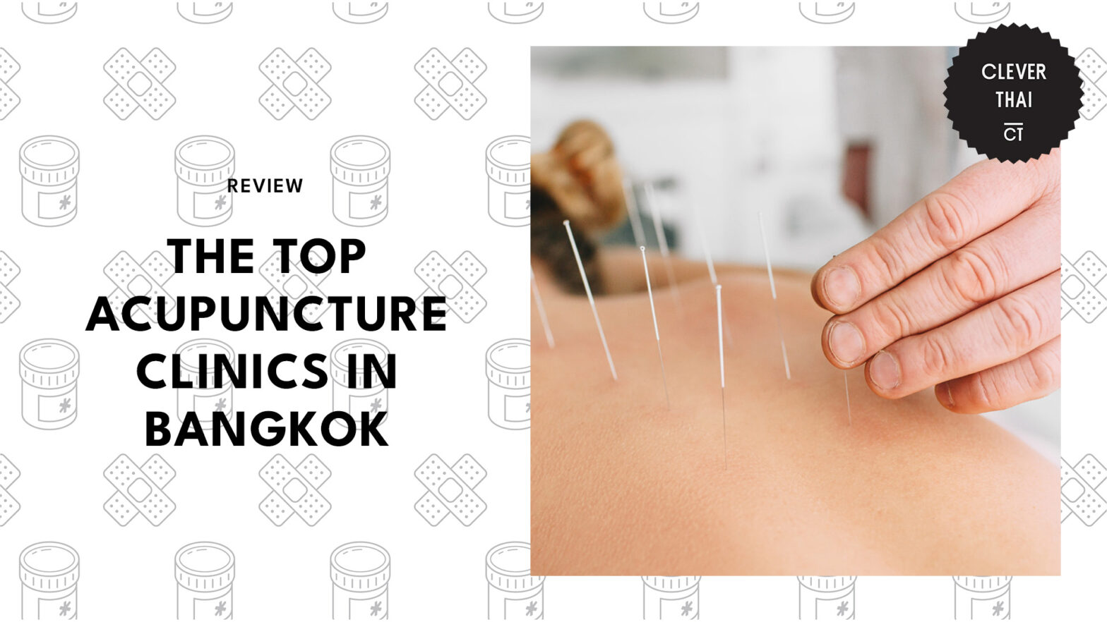 The 8 Top Acupuncture Clinics in Bangkok [2026 ]
