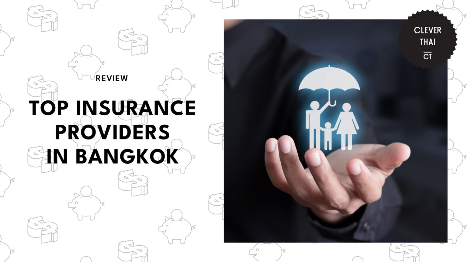 The 7 Most Trusted Insurance Providers in Bangkok [2026 ]
