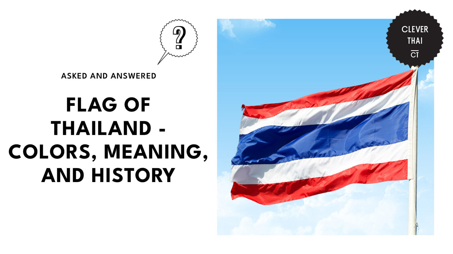 The Flag of Thailand: Its Colours, Meaning & History [2025 ]