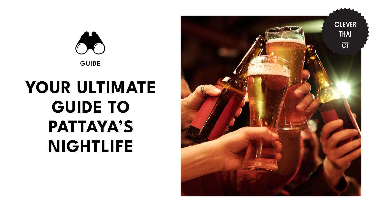 Your Guide to Exploring Pattaya's Nightlife Scene [2025 ]