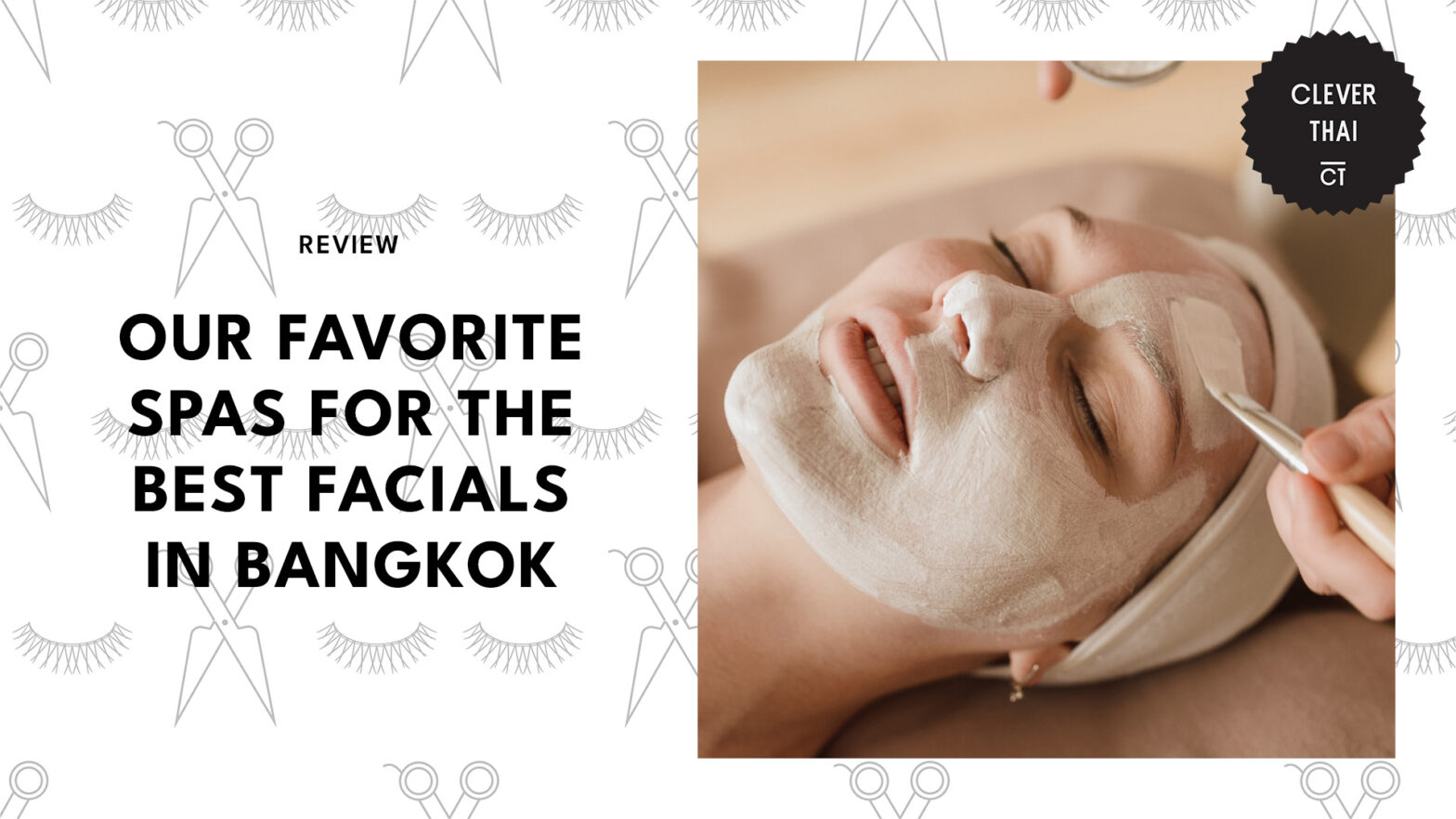 Our Favorite Spas for the Best Facials in Bangkok [2025 ]