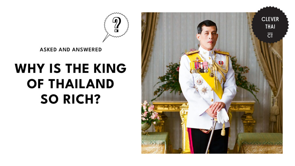 Why is the Thai King so Rich? [2026 ]