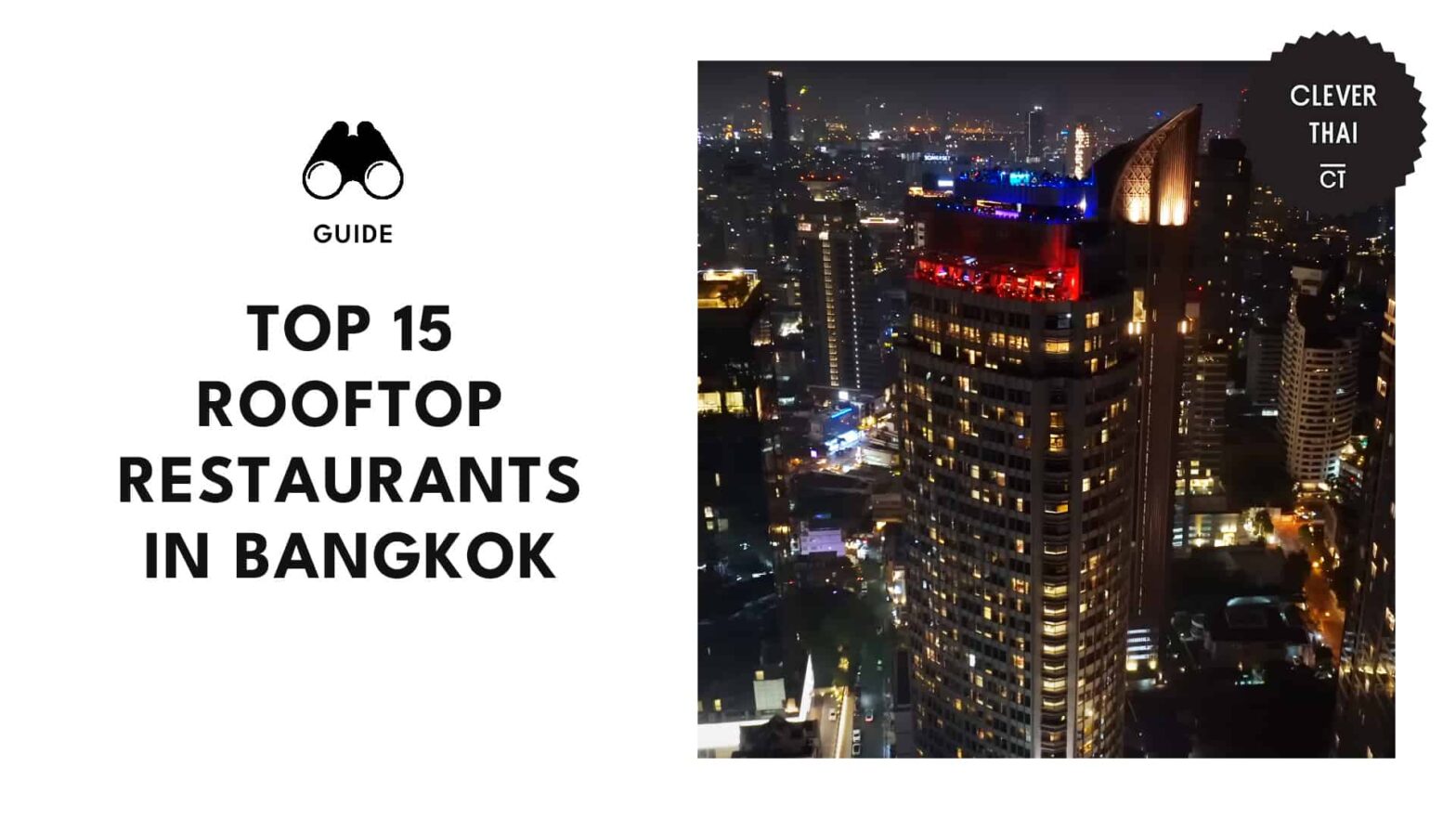 Uncover Bangkok's Top 15 Rooftop Restaurants