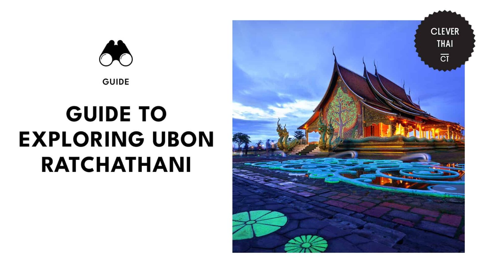 What You MUST Know Before Visiting Ubon Ratchathani
