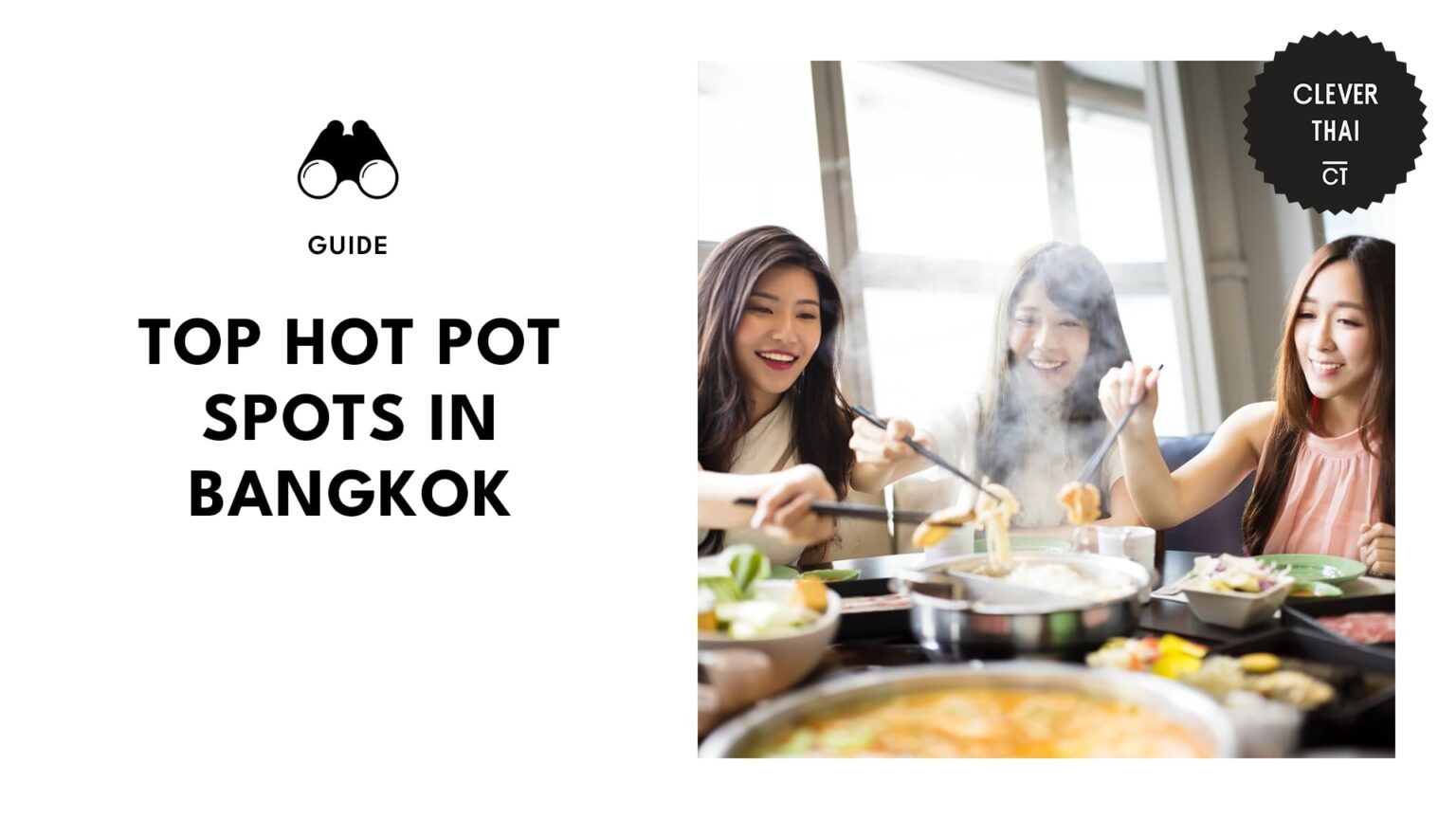 Top 10 Hot Pots in Bangkok You MUST Visit Now!
