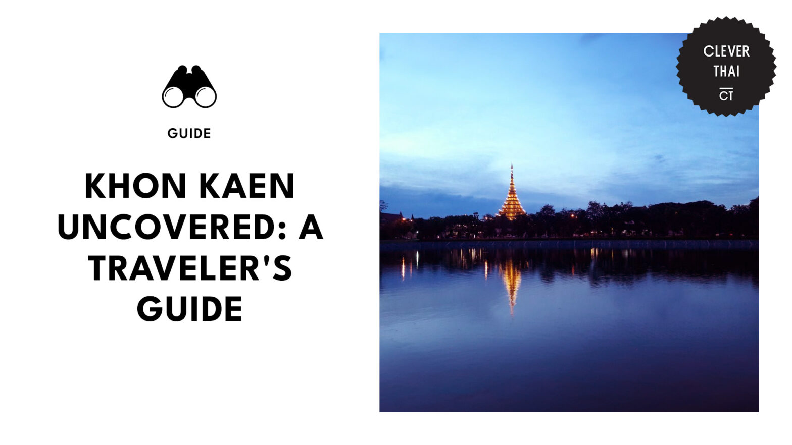 How to Enjoy THE Best of Khon Kaen [Things to Do & More!]