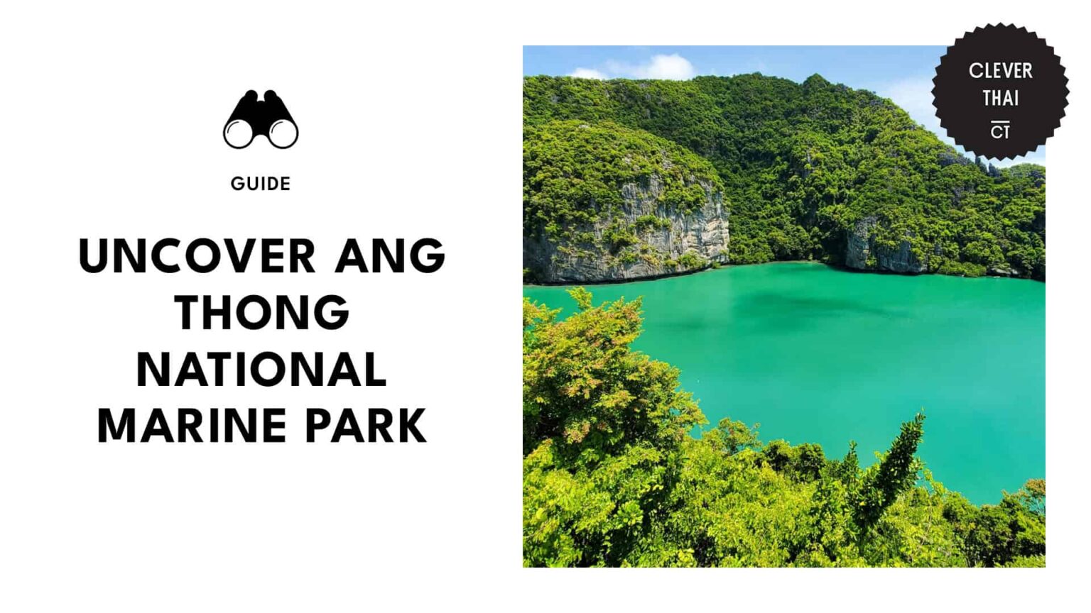 The Essential Guide to Ang Thong National Marine Park