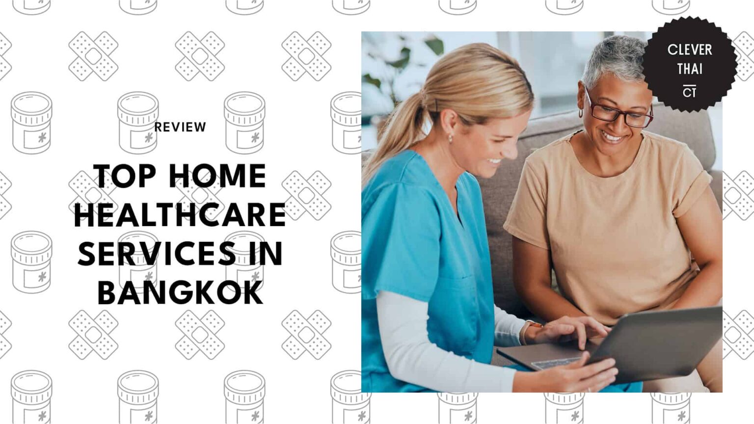 Top 5 Home Health Care in Bangkok You Can Trust