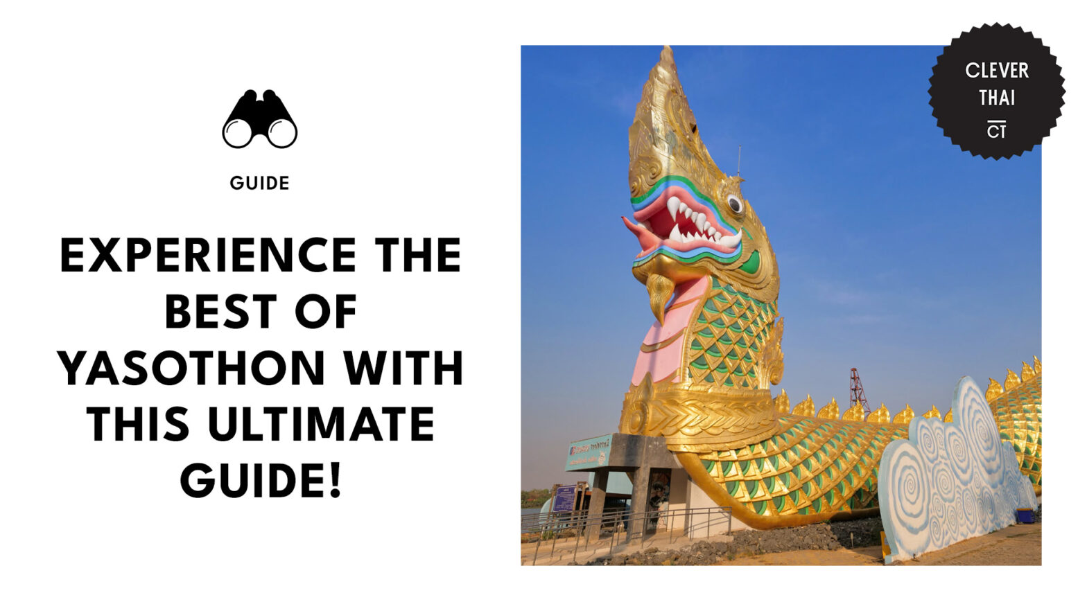 A Complete Guide on How to Enjoy the Best of Yasothon [2025 ]