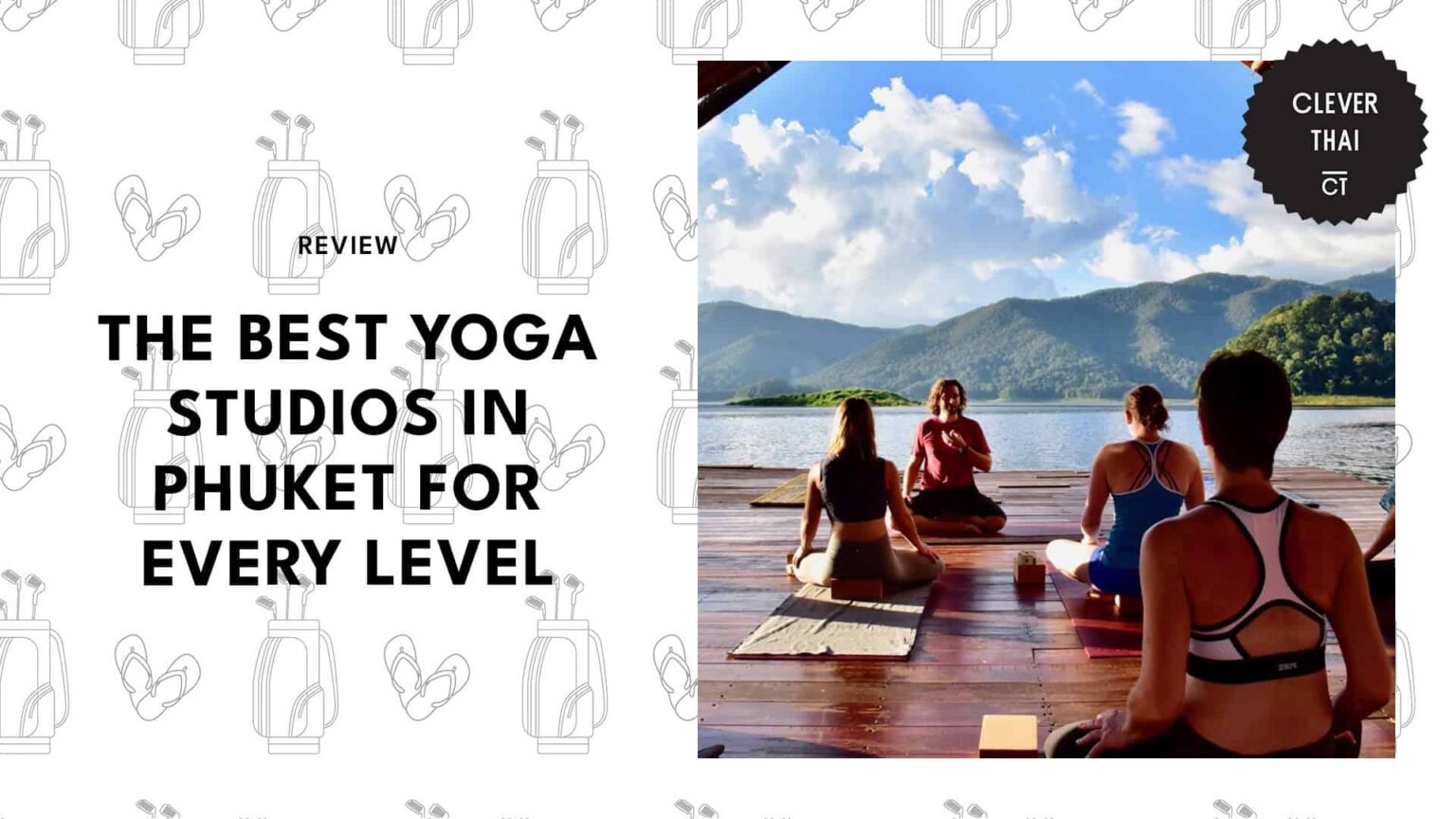 Top 5 Yoga Studios in Phuket to Relax and Find Your Flow [2025]
